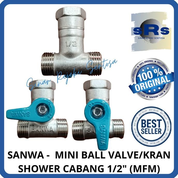 Jual ASLI SANWA - MINI BALL VALVE/KRAN SHOWER CABANG 1/2" MFM | Shopee Indonesia