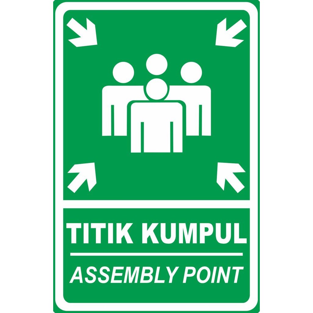 Jual Rambu Titik Kumpul Assembly Point 40cm x 60cm, 35cm x 50 cm, plat ...