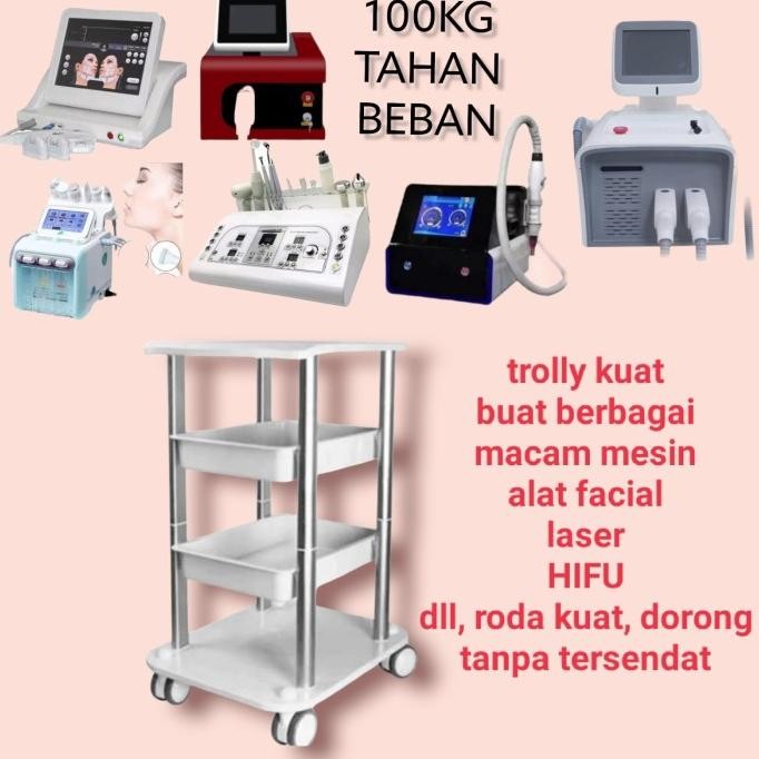 Jual NEW TROLLY ALAT FACIAL MESIN LASER IPL NDYAG DLL | Shopee Indonesia