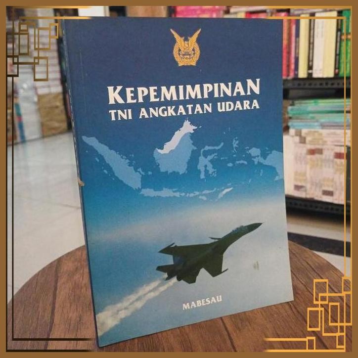 Jual [TBS] KEPEMIMPINAN TNI ANGKATAN UDARA | Shopee Indonesia