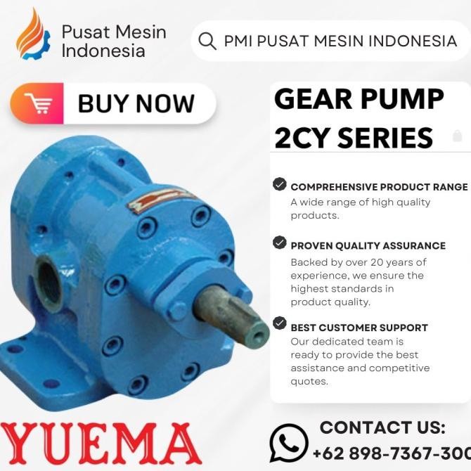 Jual Promo GEAR PUMP YUEMA 2CY 2.1.2.5 1" X 1" GLAND PACKING POMPA ...