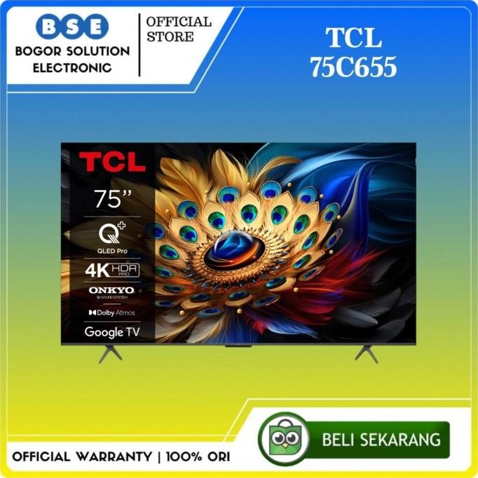 Jual TCL 75C655 Qled Pro Google TV Android TCL 75 Inch 75C655 Qled 4K TCL 75" | Shopee Indonesia