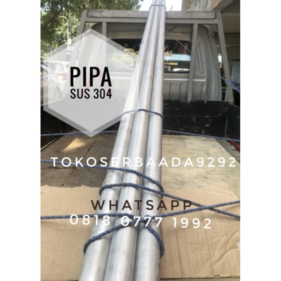 Jual Pipa Stainless 304 ; SUS 304 ; SCH 10 ukuran 2 inch (panjang 6 ...