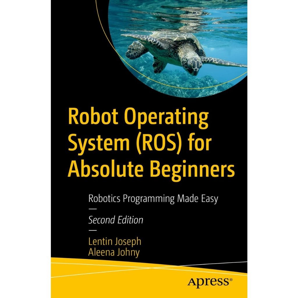 Jual Robot Operating System (ROS) for Absolute Beginners - Lentin Joseph | Shopee Indonesia