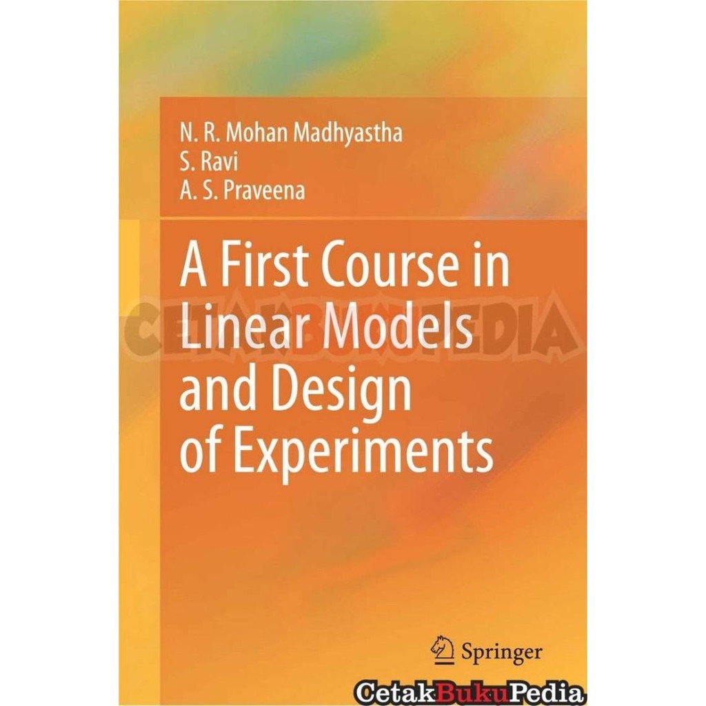 Jual Book Mohan M A First Course In Linear Models Design Of Experiment ...