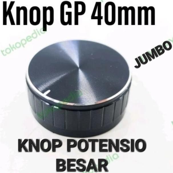 Jual KNOP POTENSIO BESAR 40X19 ROTARY STANLIS BESI BAGUS JUMBO VOLUME ...