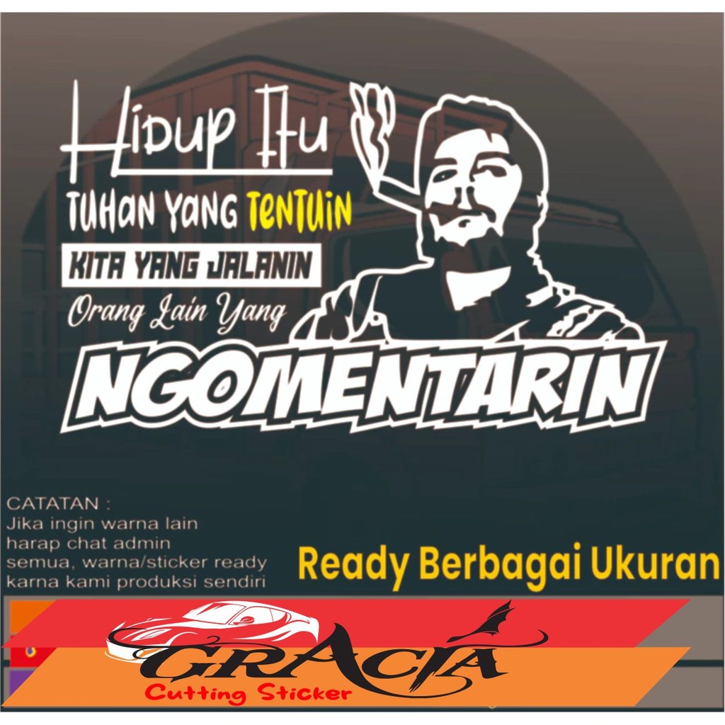 Jual STICKER KATA KATA KACA MOBIL TRUCK HIDUP ITU TUHAN YG TENTUIN ...