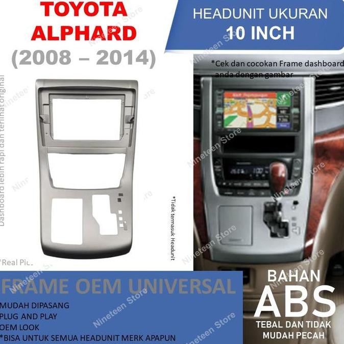 Jual Frame Panel Headunit Android 10 inch Toyota Alphard PNP 2008 ...