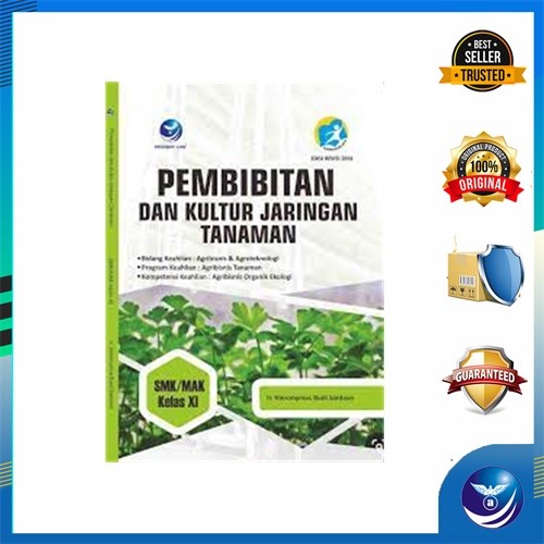 Jual Buku Pembibitan dan Kultur Jaringan Tanaman Untuk SMK/MAK Kelas XI, Bidang Keahlian ...