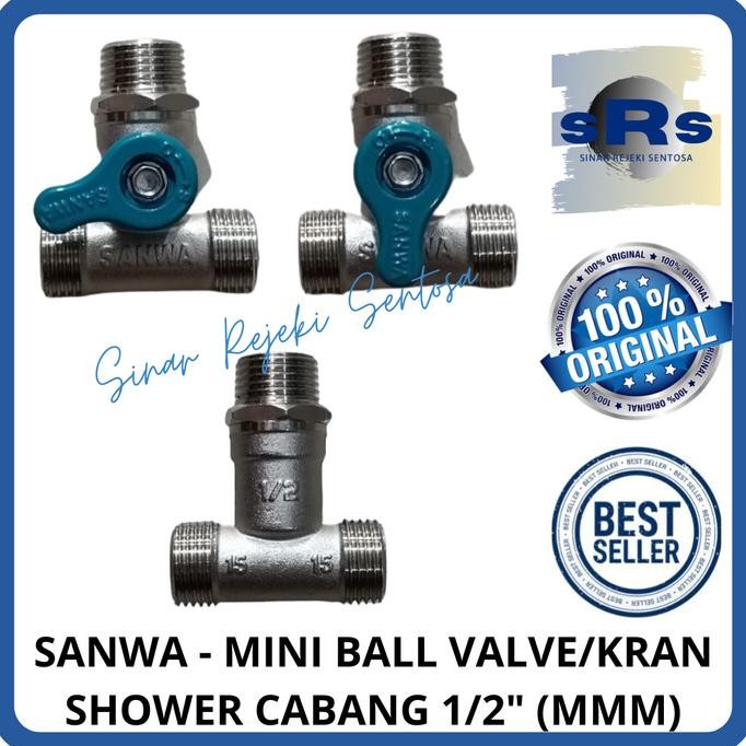 Jual ASLI SANWA - MINI BALL VALVE/KRAN SHOWER CABANG 1/2" MMM | Shopee Indonesia