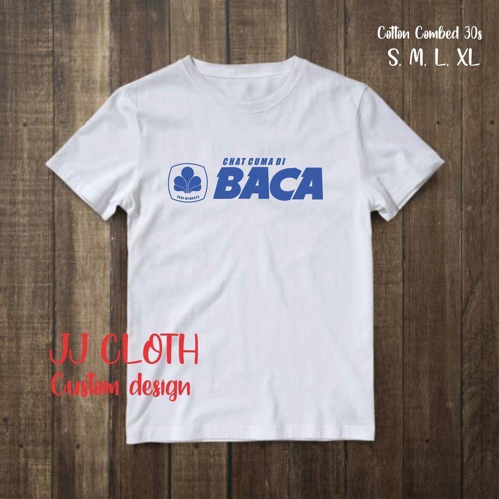 Jual Kaos T Shirt Pria Bank Bca Meme Plesetan Chat Cuma Di Baca ...