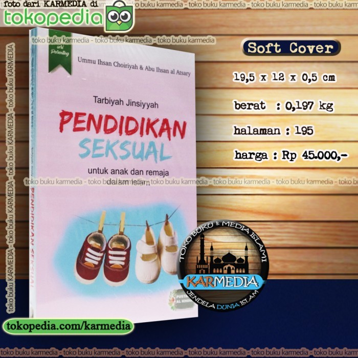 Jual Pendidikan Seksual Untuk Anak Dan Remaja Pustaka AlKhoir Karmedia | Shopee Indonesia