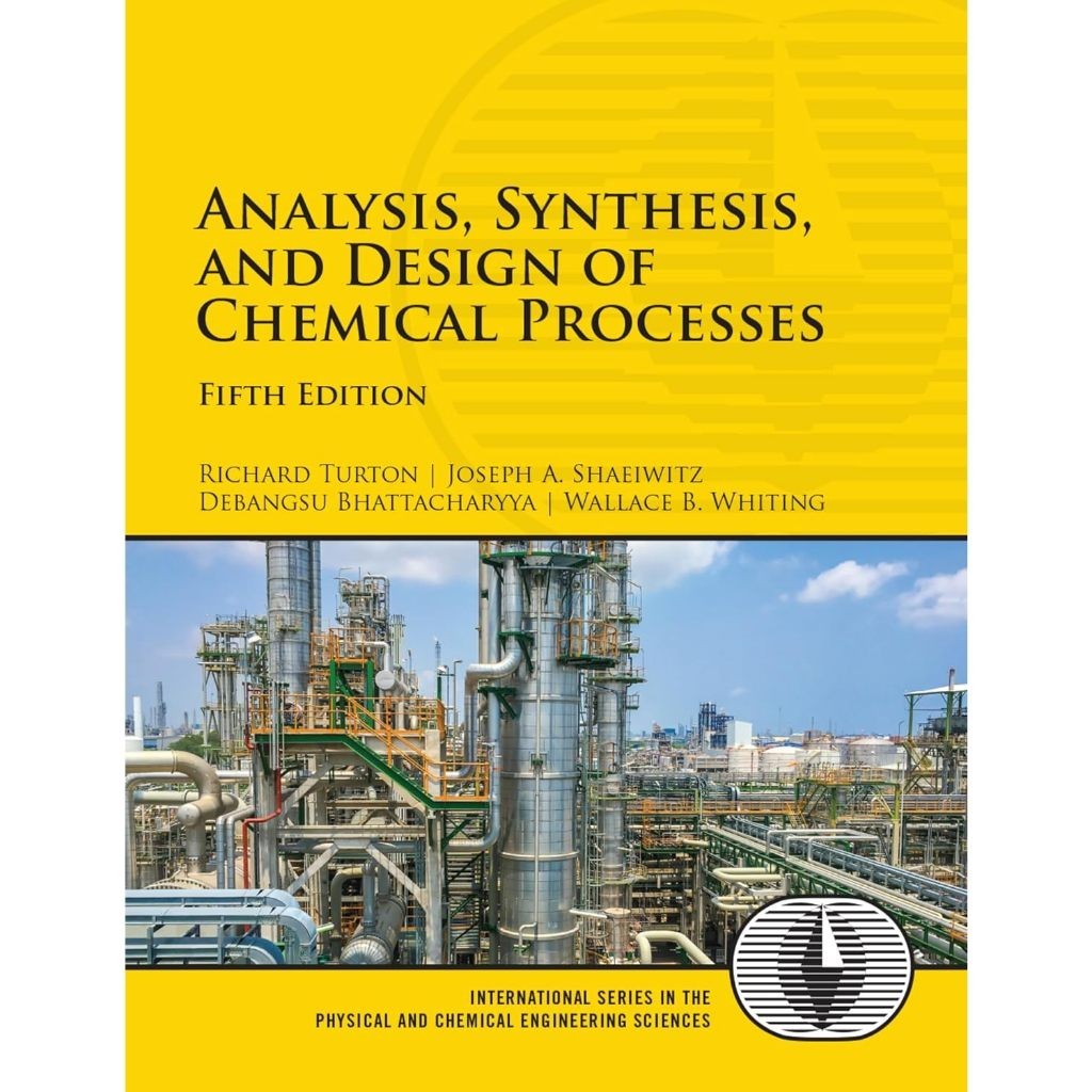 Jual Analysis, Synthesis, and Design of Chemical Processes (International Series in the Physical ...