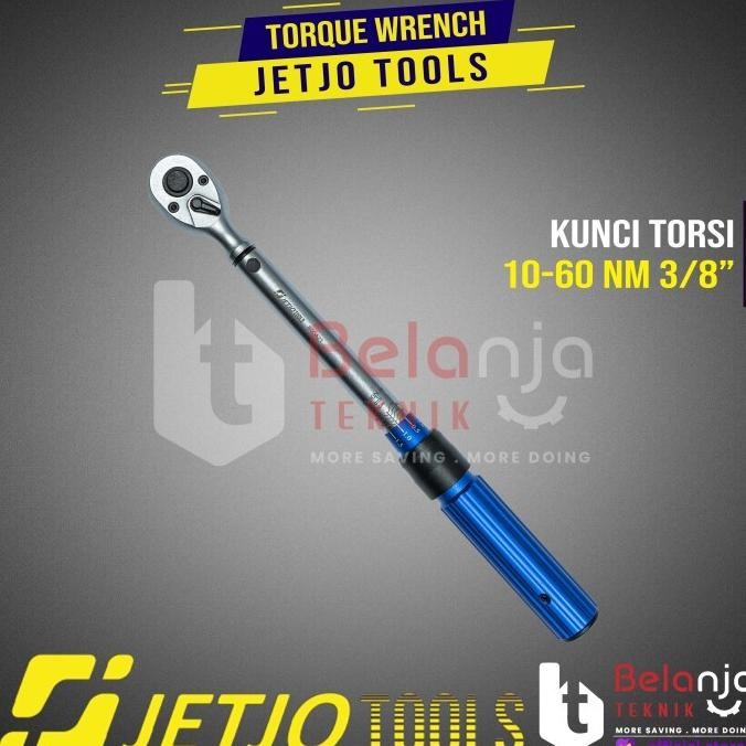 Jual JETJO TOOLS KUNCI TORSI 10-60 NM TORQUE WRENCH 3/8" INCH MOMEN 3/8 ...