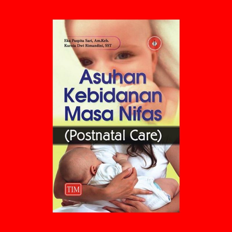 Jual Asuhan Kebidanan Masa Nifas Postnatal Care : Eka Puspita Sari ...