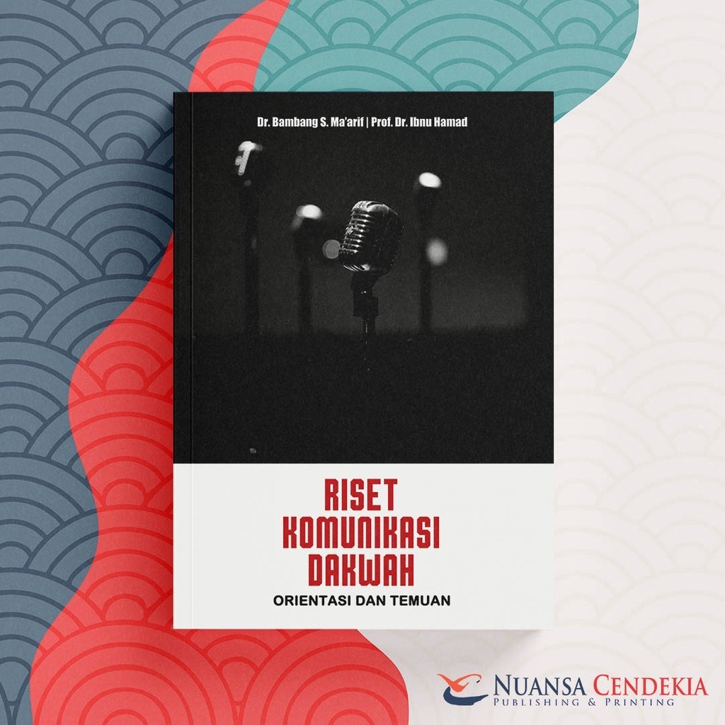 Jual [Nuansa Cendekia] Riset Komunikasi Dakwah: Orientasi dan Temuan - Dr. Bambang Saiful Ma ...