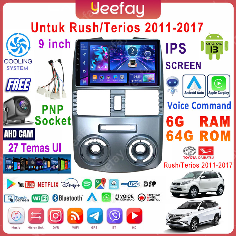 Jual Untuk Rush/Terios 2011-2017 6G+64G Android 13 Head Unit Termasuk Frame/PNP Soket 9 Inch IPS ...