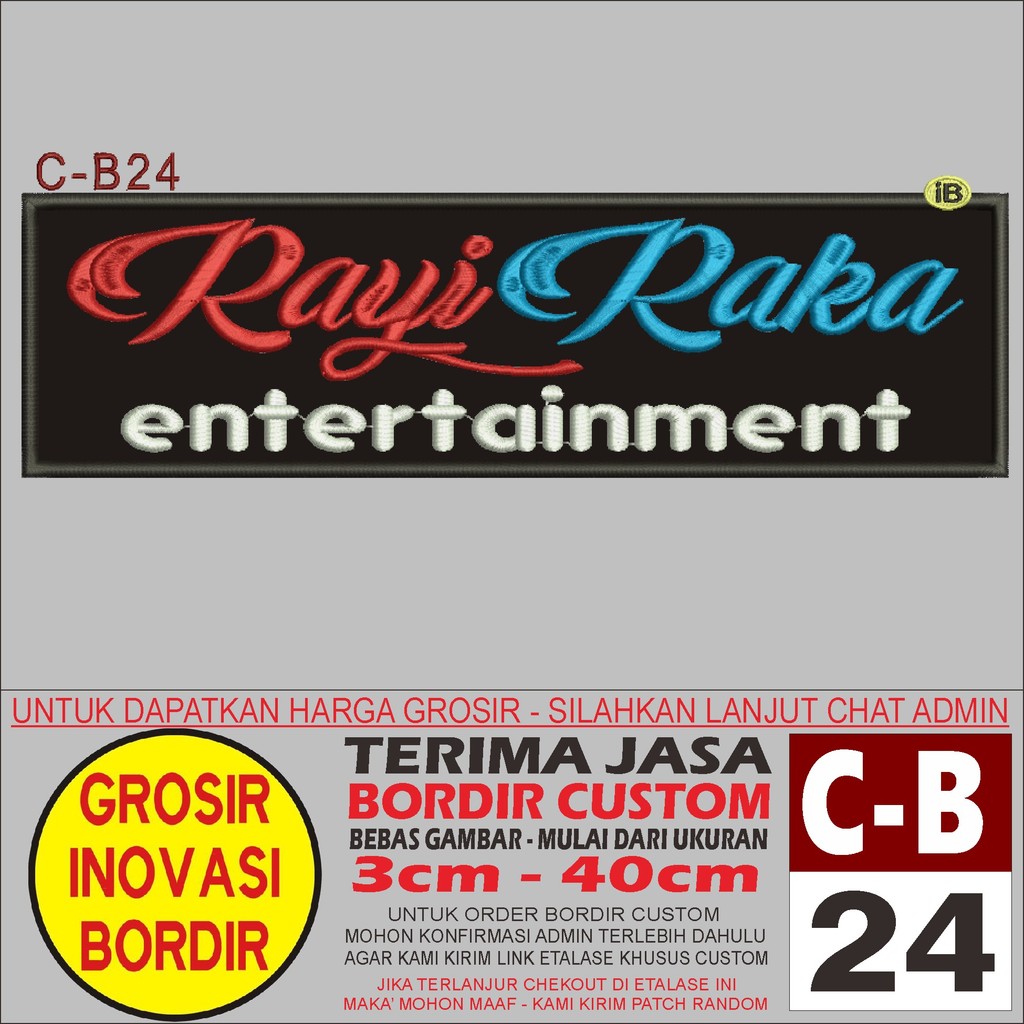 Jual PATCH BORDIR C-B24 LOGO RAYI RAKA INTERTAINMENT - GIB REVIEW ...