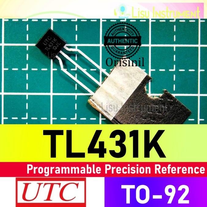 Jual Terbaru (2) TL431K-T92-B Programmable Precision Reference TL431 TO-92 UTC ORIGINAL lisu992 ...