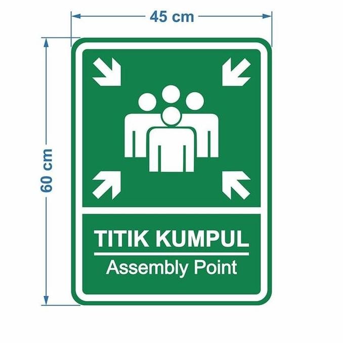 Jual Rambu Plang K3 Titik Kumpul 45Cm X 60Cm Plat Alumunium Original ...