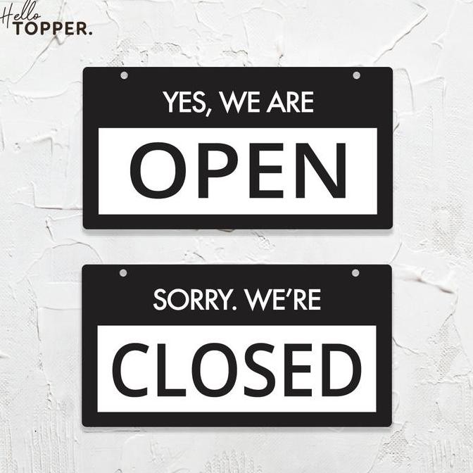 Jual Sign Open Close Akrilik Rectangle Uv Print Buka Tutup Signage ...