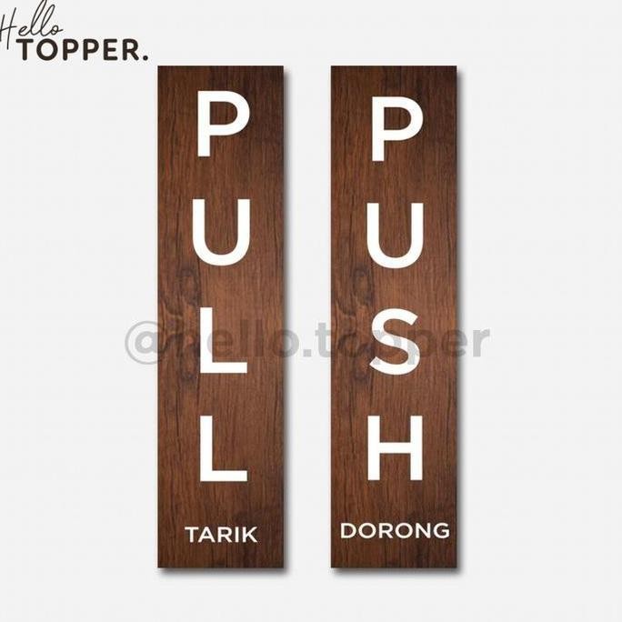 Jual Sign Kayu Push Pull Tarik Dorong Label Sign Board Uv Print Wood ...