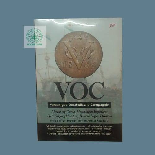 Jual Buku VOC Vereenigde Oostindische Compagnie - Merentang Dunia ...
