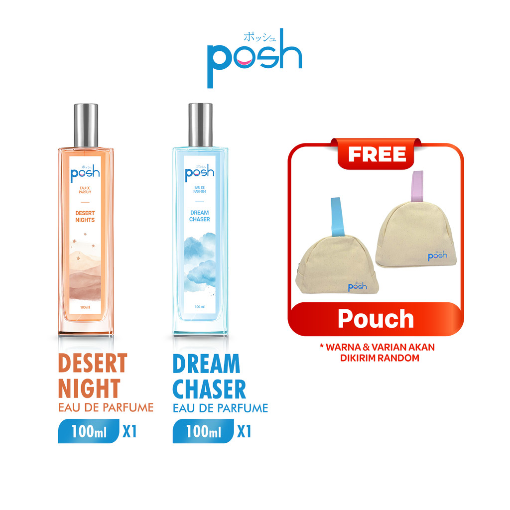 Jual Posh Girls Eau de Parfum Desert Night & Dreamchaser 100 ml Free ...