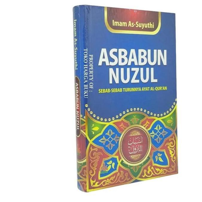 Jual Asbabun Nuzul - Sebab-Sebab Turunnya Ayat Al-Quran Pustaka ...
