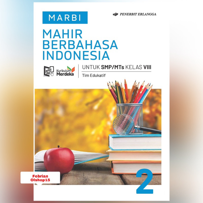Jual BUKU MAHIR BERBAHASA INDONESIA SMP/MTS KELAS 8 (VIII) KURIKULUM MERDEKA ERLANGGA | Shopee ...