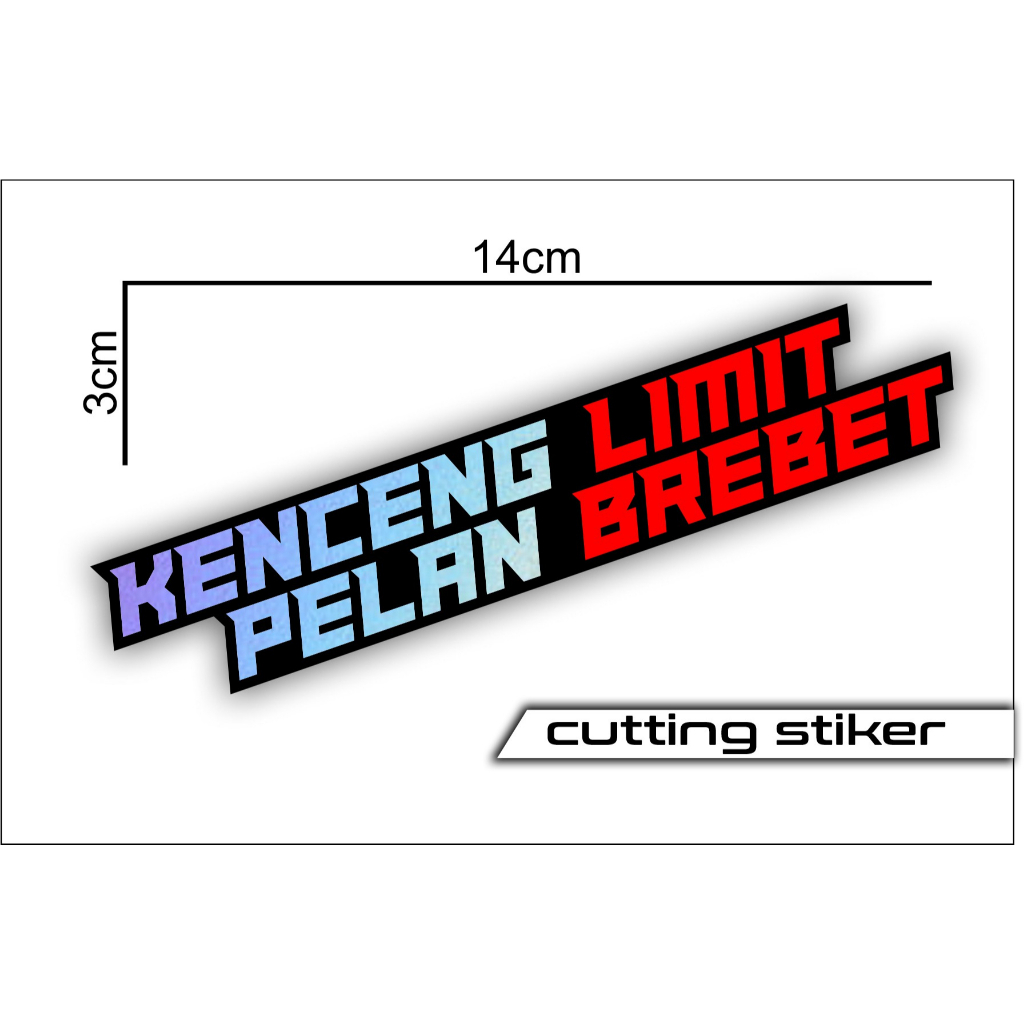 Jual STICKER LOGO/CUTTING STIKER/KENCENG LIMIT PELAN BREBET | Shopee ...