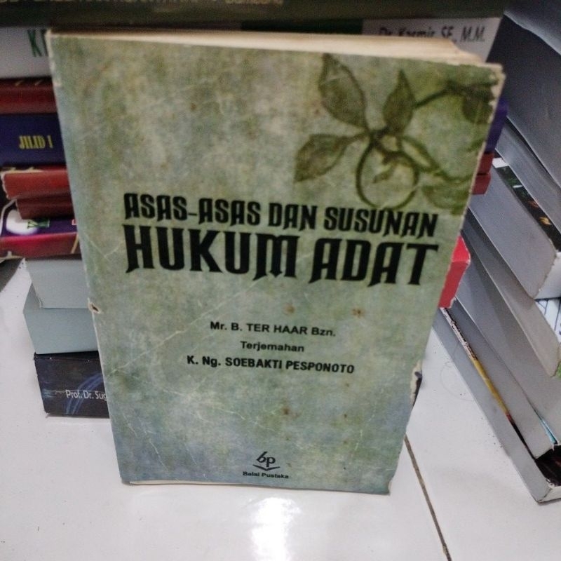 Jual Asas Asas Dan Susunan Hukum Adat By Mr B Terhaar Shopee Indonesia 