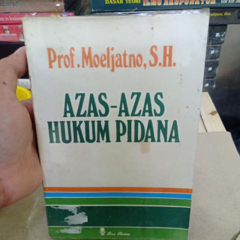 Jual BUKU AZAS AZAS HUKUM PIDANA MOELJATNO | Shopee Indonesia