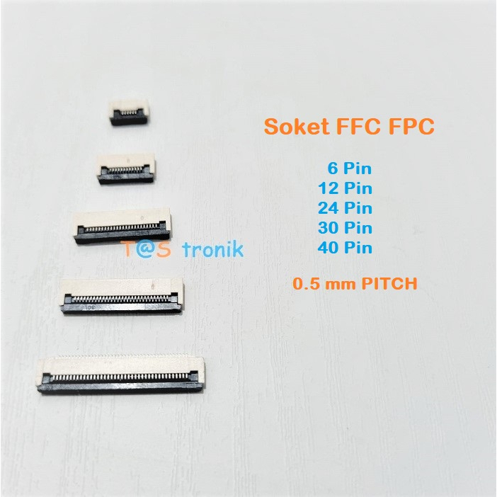 Jual Soket FFC FPC Konektor FPC 6Pin 12Pin 24Pin 30Pin 40Pin Kabel ...