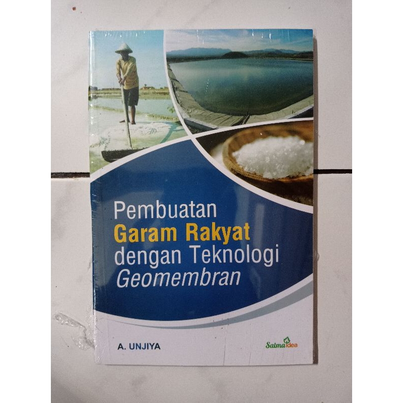 Jual Buku Pembuatan Garam Rakyat Dengan Teknologi Geomembran | Shopee ...