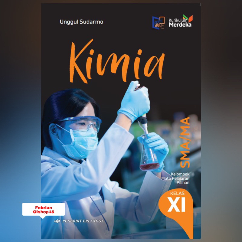 Jual BUKU KIMIA SMA/MA KELAS 11 (XI) KURIKULUM MERDEKA ERLANGGA UNGGUL SUDARMO | Shopee Indonesia