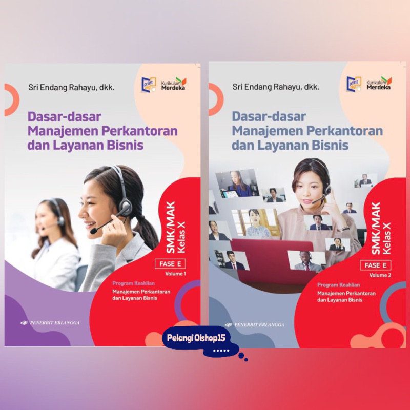 Jual BUKU DASAR DASAR MANAJEMEN PERKANTORAN DAN LAYANAN BISNIS VOLUME 1 2 SMK/MAK KELAS 10 (X ...