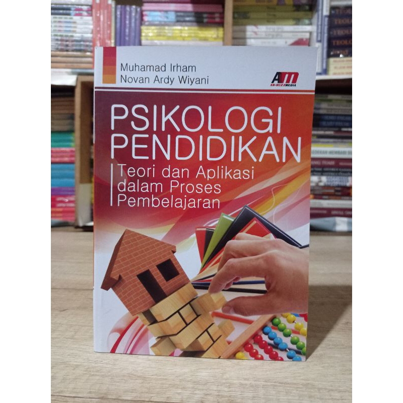 Jual Buku Psikologi Pendidikan : Teori dan Aplikasi dalam Proses ... Jual Buku Psikologi Pendidikan : Teori dan Aplikasi dalam Proses ...