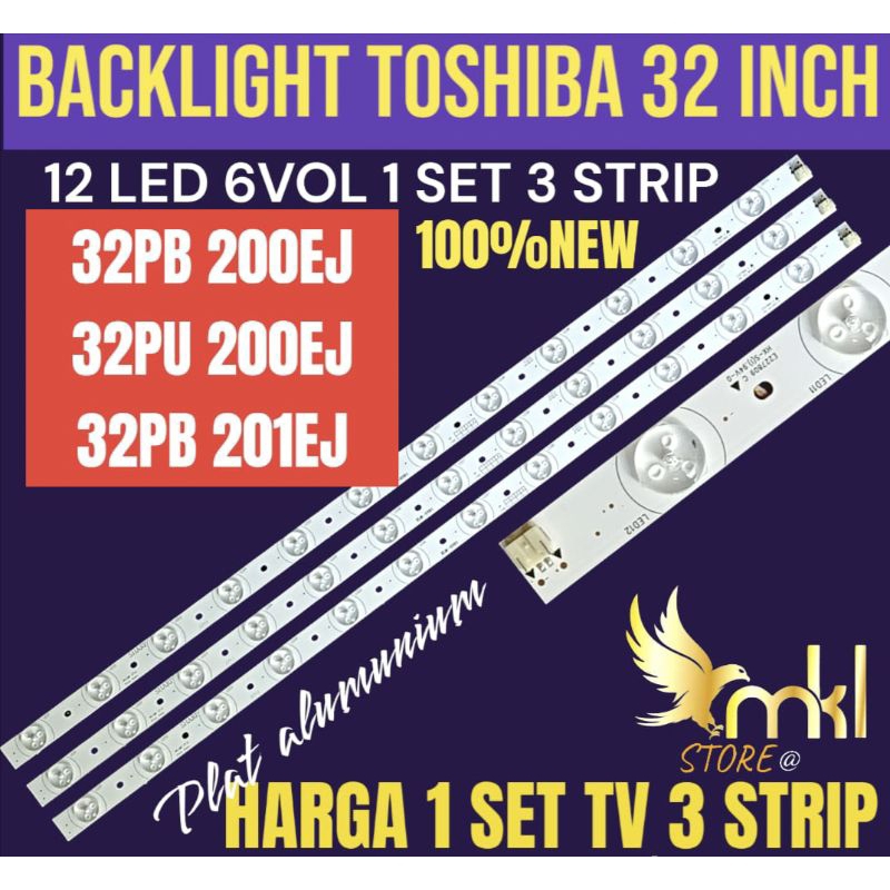 Jual BACKLIGHT TV LED TOSHIBA 32" INCH 32PB200EJ 32PB201EJ 32PU200EJ ...