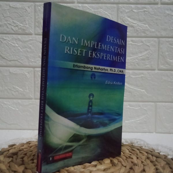 Jual DESAIN DAN IMPLEMENTASI RISET EKSPERIMEN EDISI 2 ERTAMBANG NAHARTYO | Shopee Indonesia