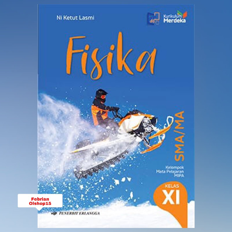 Jual BUKU FISIKA SMA/MA KELAS 11 (XI) KURIKULUM MERDEKA ERLANGGA NI KETUT LASMI | Shopee Indonesia