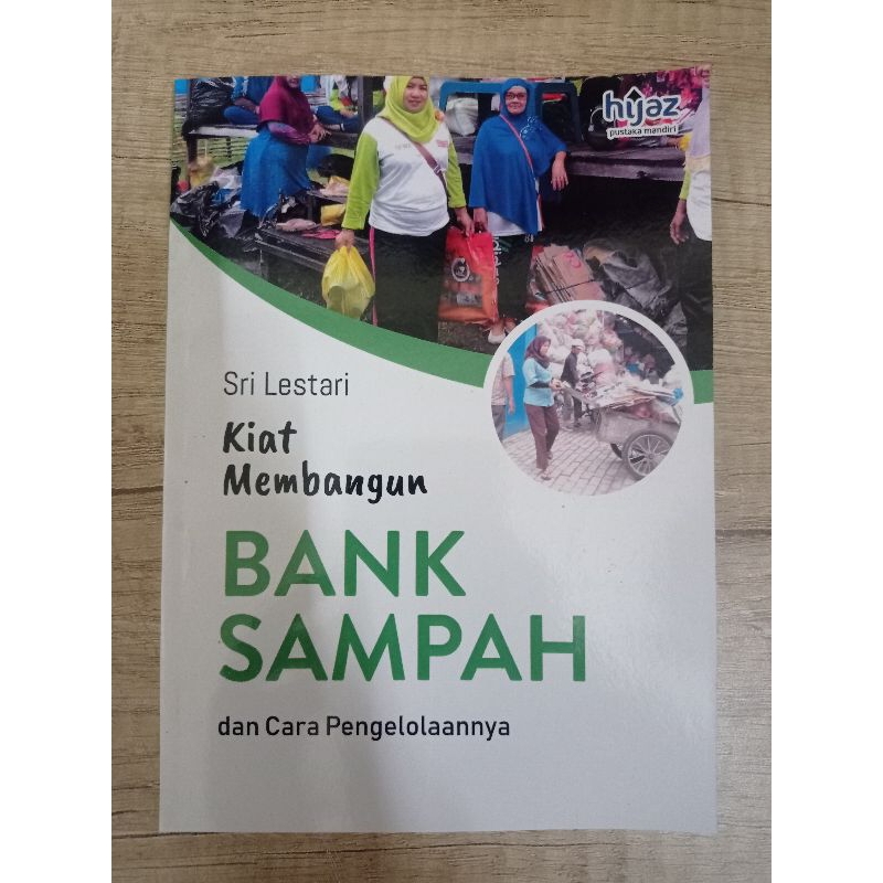 Jual Buku Kiat Membangun Bank Sampah : Dan Cara Pengelolaannya | Shopee Indonesia