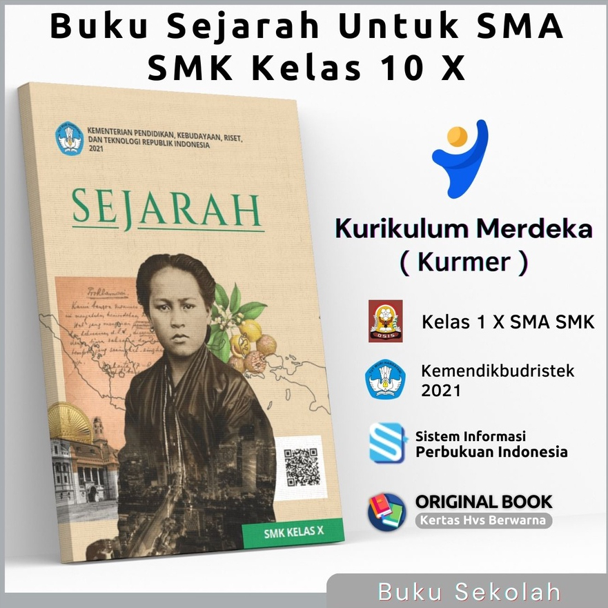 Jual Buku Paket Sejarah Indonesia Kelas 10 SMA SMK Kurikulum Merdeka Belajar Kurmer Kumer / Buku ...