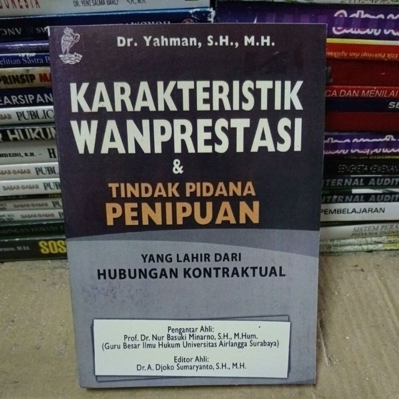 Jual karakteristik wanprestasi dan tindak pidana penipuan by Dr yahman ...