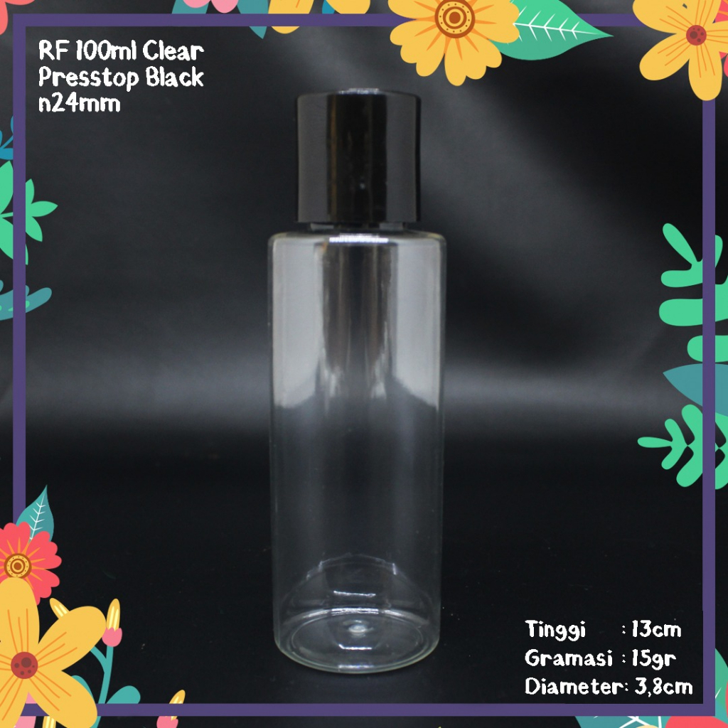 Jual BOTOL PLASTIK RF 100ML CLEAR TUTUP PRESSTOP HITAM N24 IMPORT MURAH TEBAL PRESSCAP DISCTOP ...