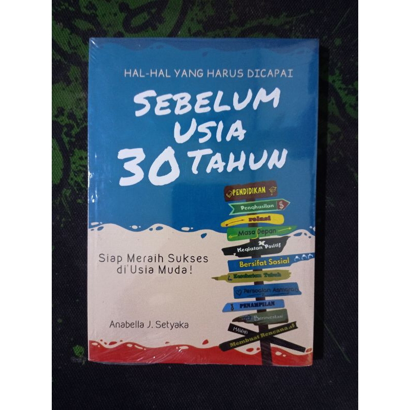 Jual Buku Hal-Hal yang Harus Dicapai Sebelum Usia 30 Tahun : Siap Meraih Sukses Di Usia Muda ...