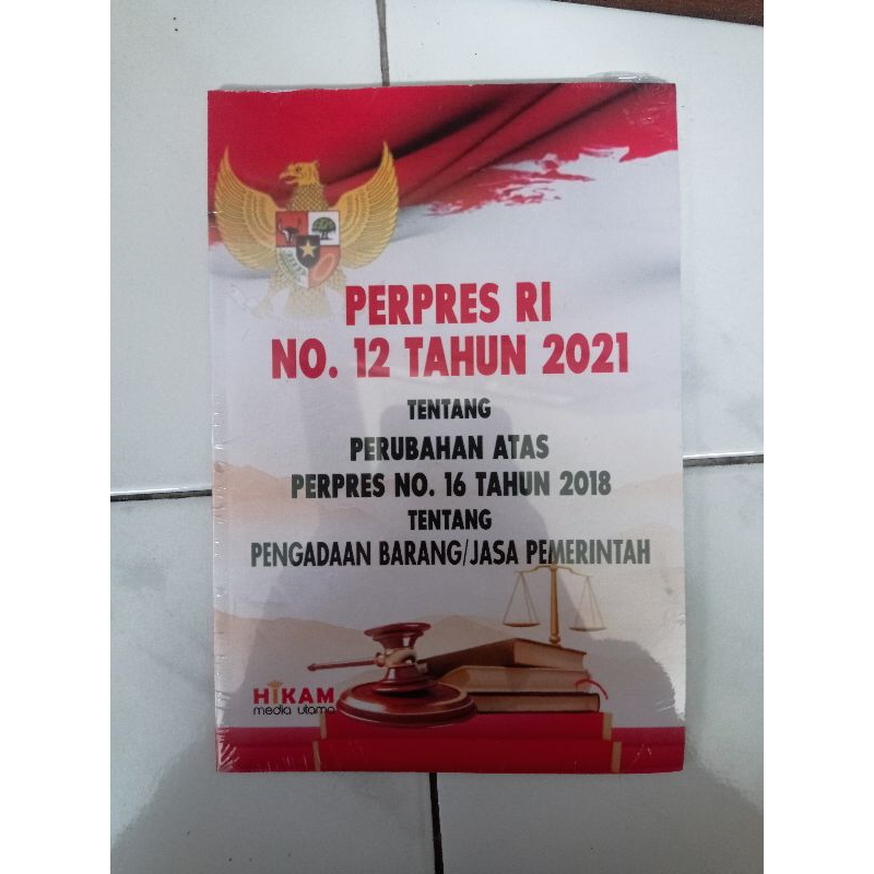 Jual Perpres RI No. 12 Tahun 2021 Tentang Perubahan Atas Perpres No. 16 ...