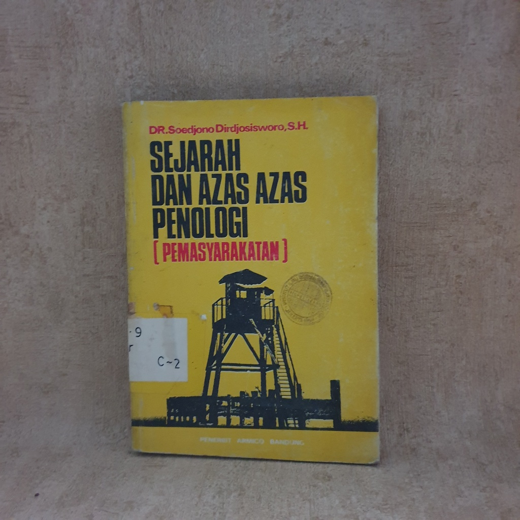Jual Buku Sejarah dan Azas Azas Penologi (Pemasyarakatan) - Soedjono ...