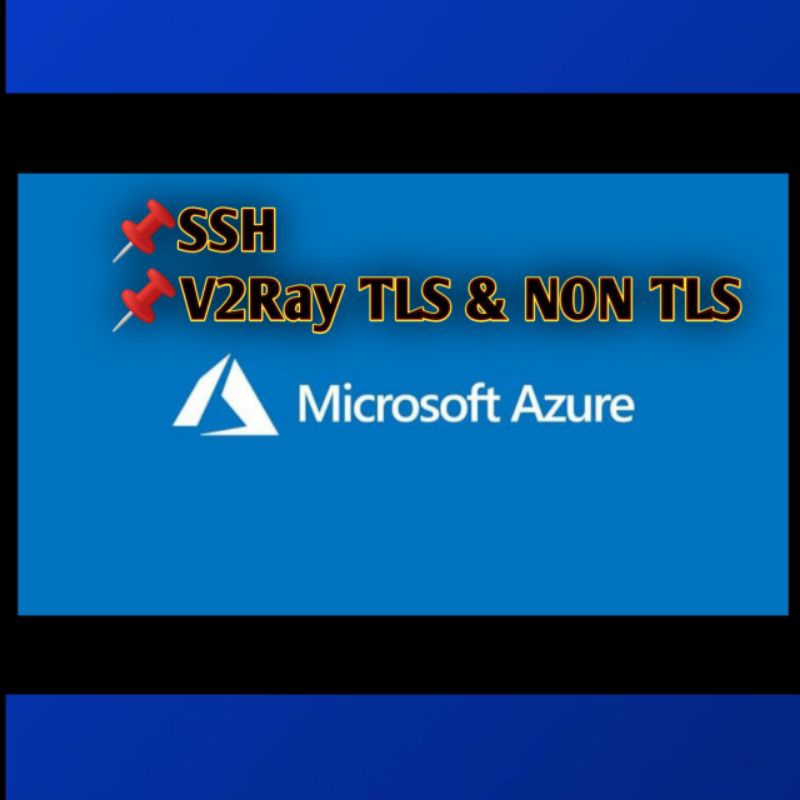 Jual SSH & V2RAY Microsoft Azure | Shopee Indonesia