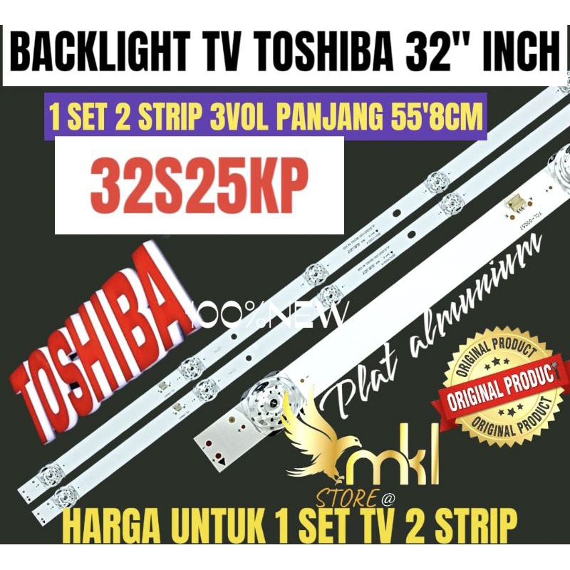 Jual BACKLIGHT TV LED TOSHIBA 32" INCH 32S25KP BACKLIGHT TV 32" INCH | Shopee Indonesia